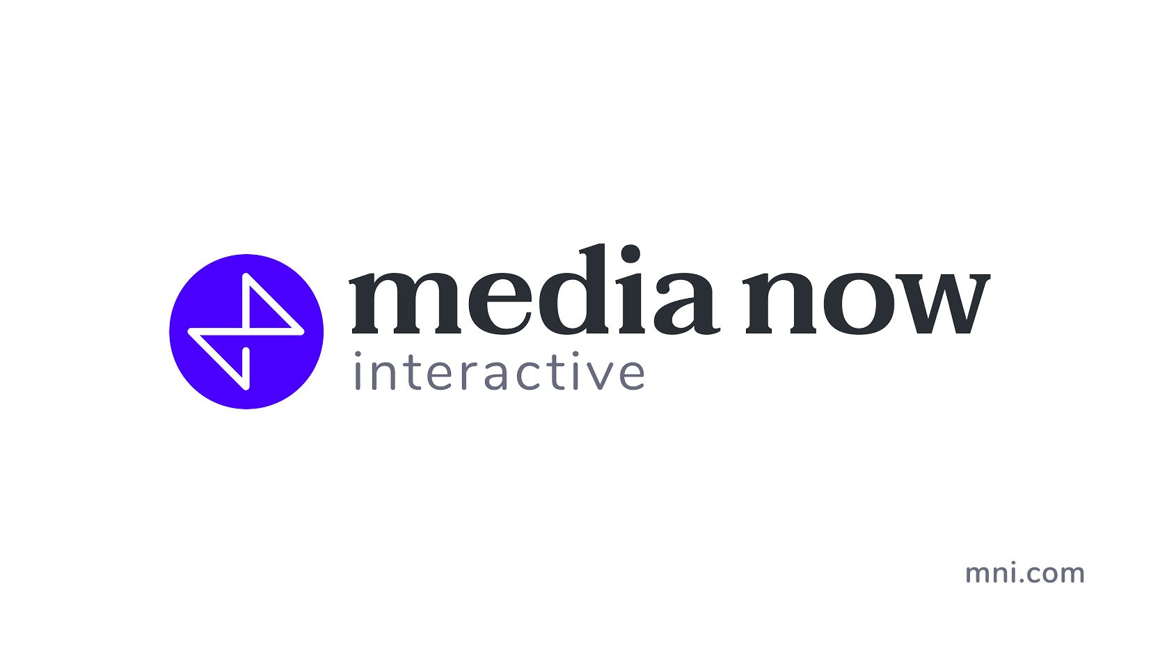 Media Now Interactive | Media Planning and Buying